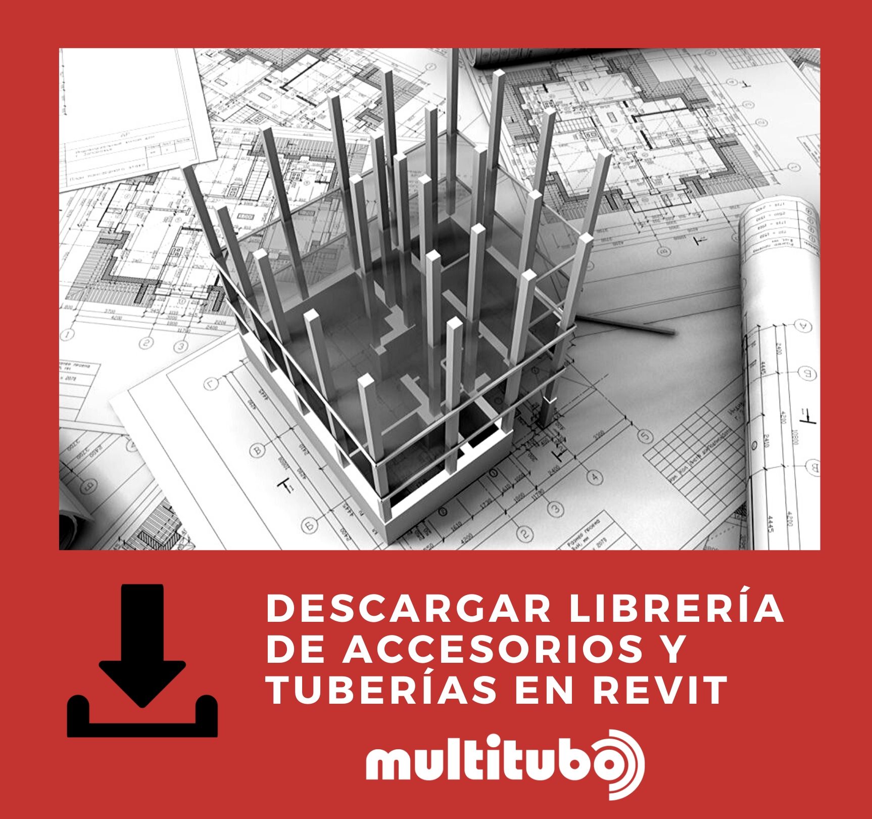 Desarrolla tus proyectos con BIM y Multitubo | Ingenieros BIZKAIA